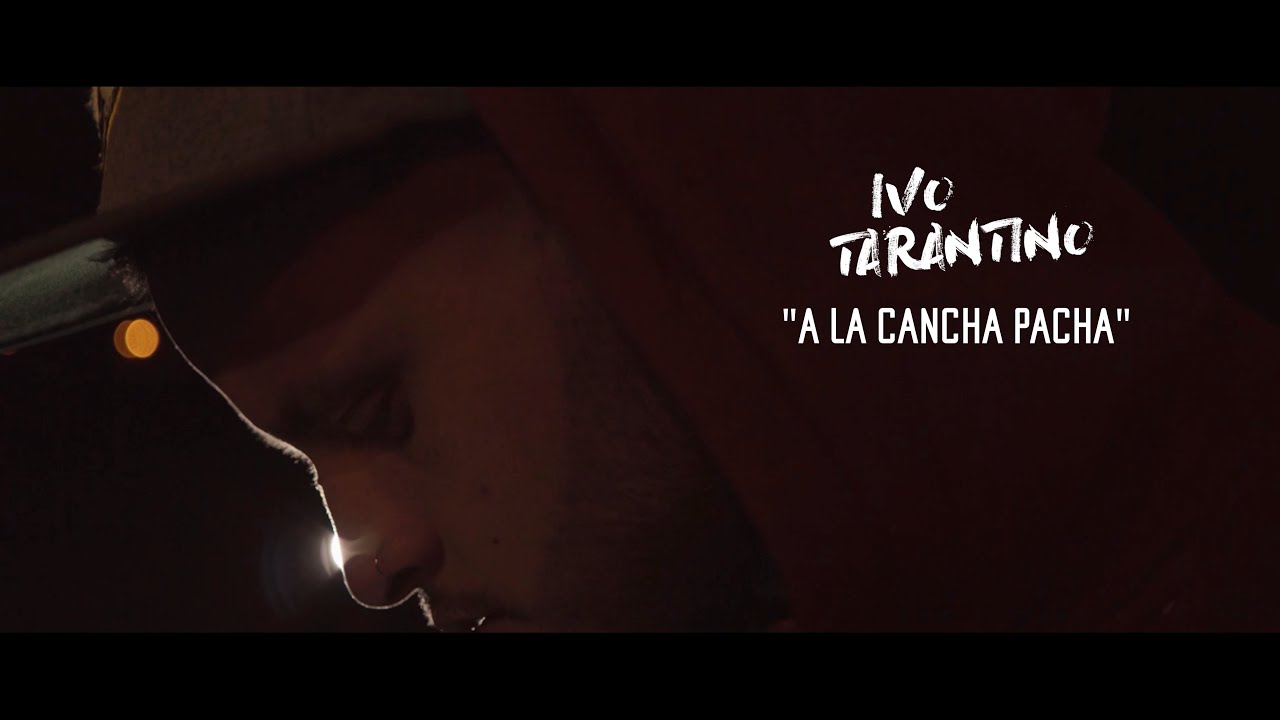 IVO TARANTINO - A LA CANCHA PACHA - YouTube