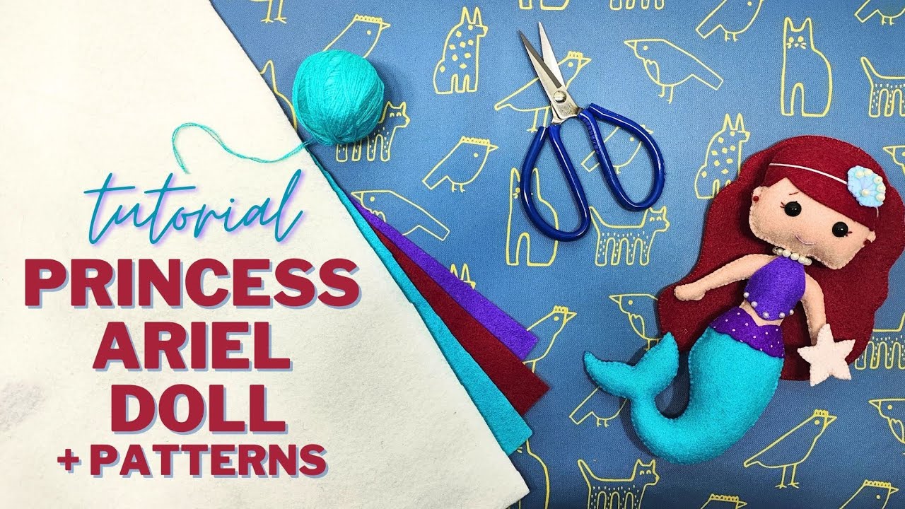 Making princess Ariel doll using felt at home ️😃| diy felt doll ...