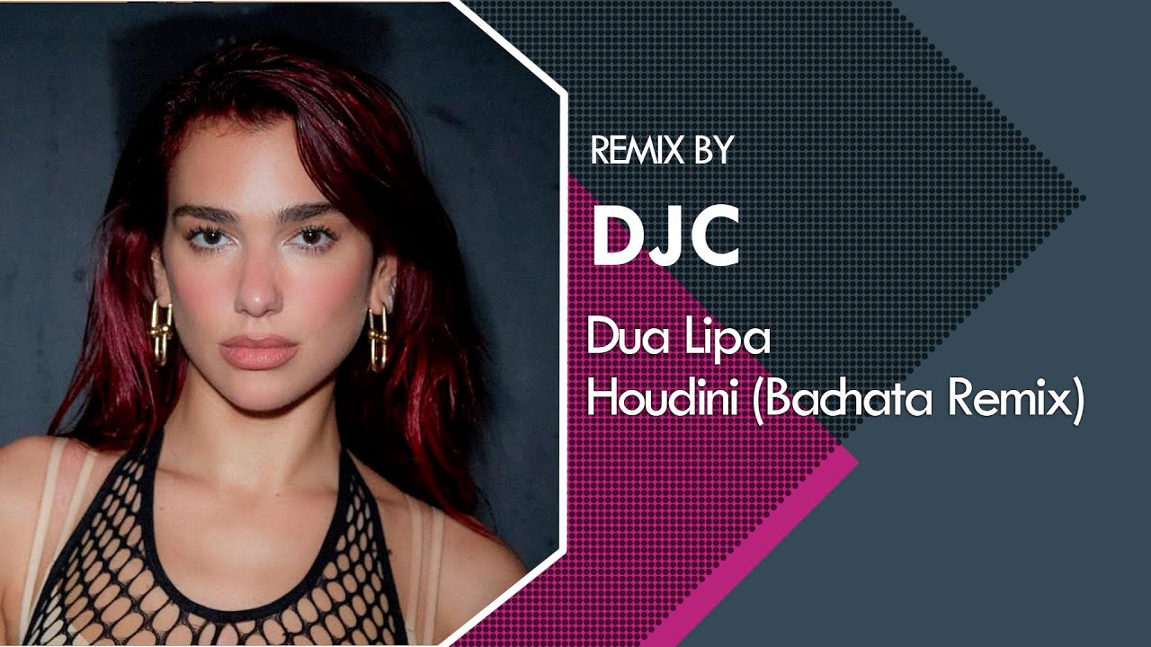 Dua Lipa - Houdini (Bachata Version Remix DJC) - YouTube