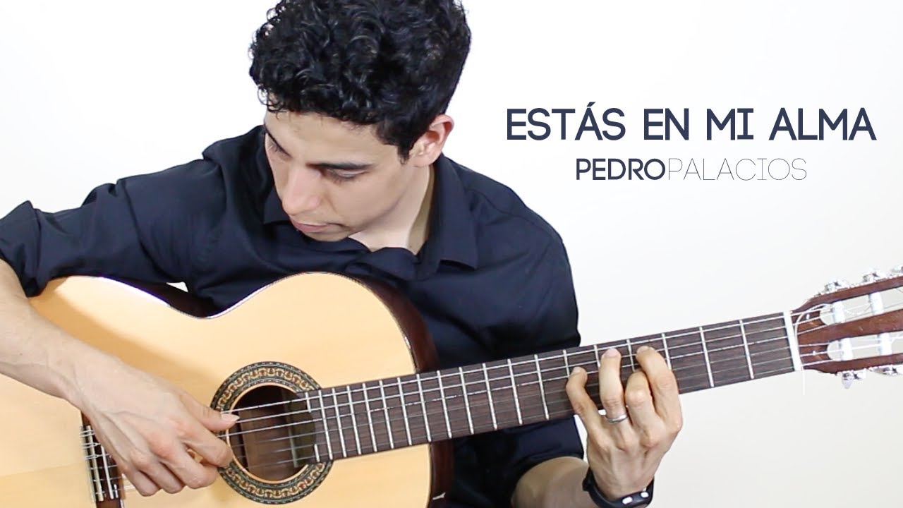 Estás en mi alma - Pedro Palacios - YouTube
