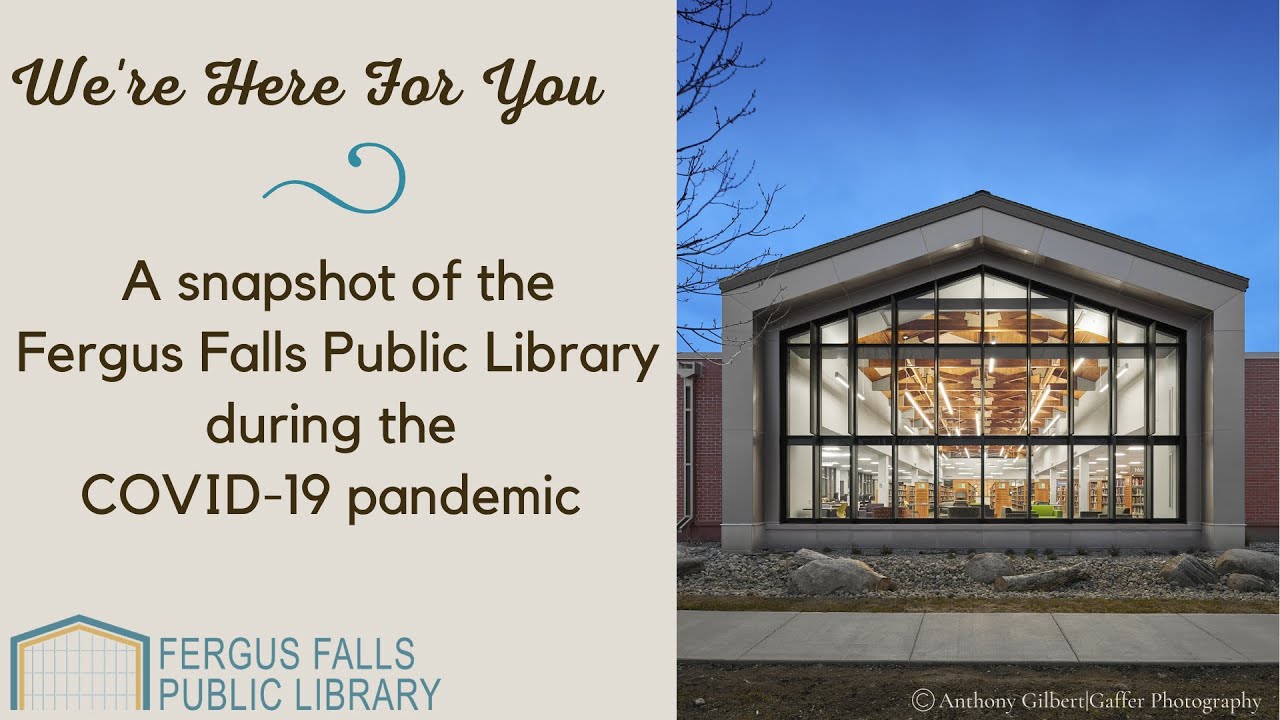 We're Here for You: A Snapshot of the Fergus Falls Public Library ...