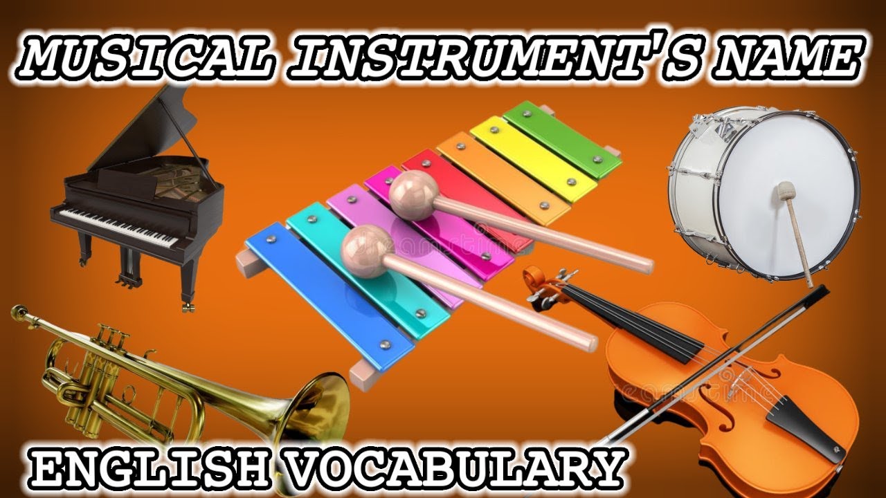 MUSICAL INSTUMENTS NAME IN ENGLISH VOCABULARY LANGUAGE ||FULL HD|| iQ5 ...
