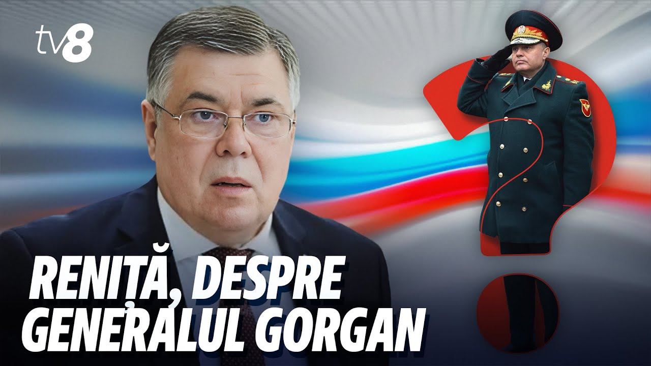 Reniță, despre generalul Gorgan: „Când era șeful Statului Major a ...