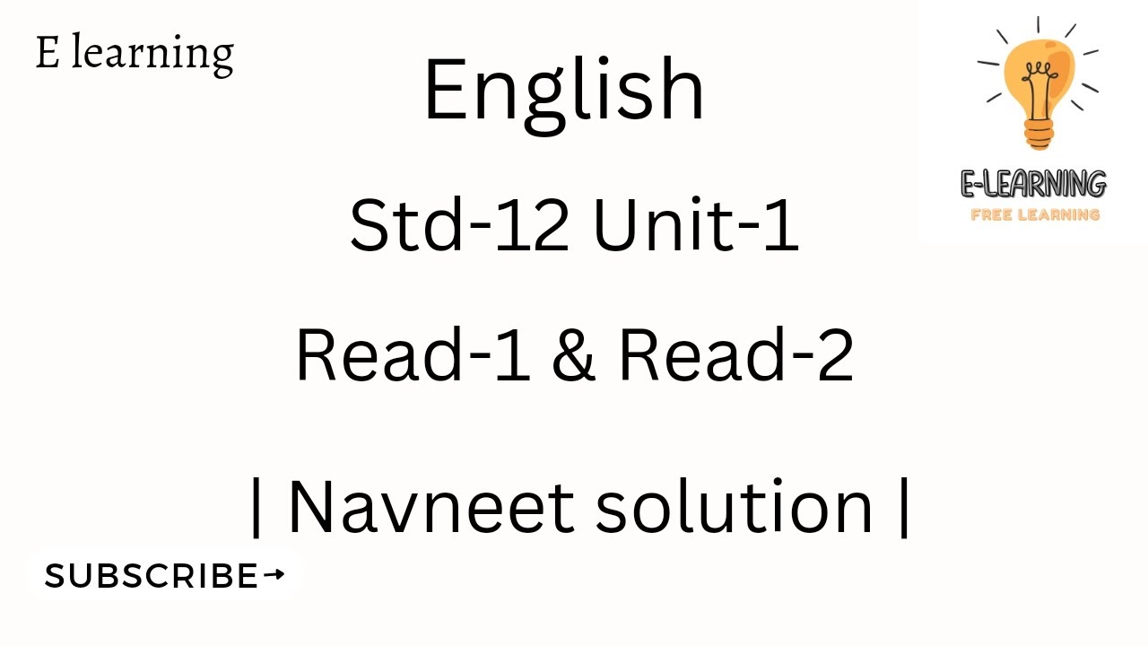Std-12 | English | Unit-1 | Read-1,Read -2 | Navneet solution | by E ...