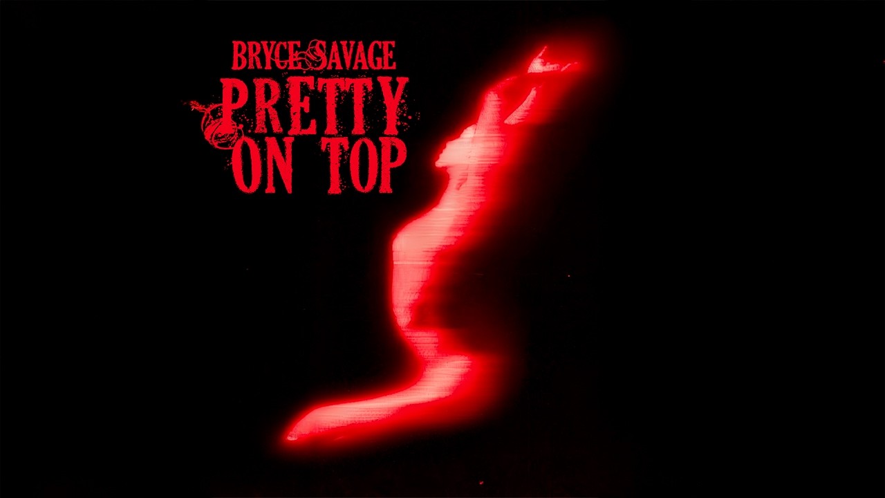 Bryce Savage - Pretty On Top - YouTube