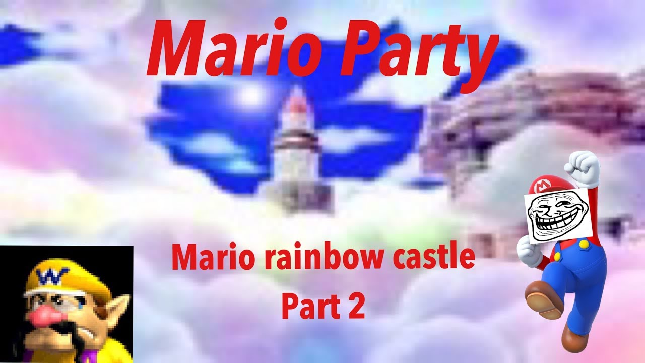 Mario Party Mario Rainbow Castle Part 2 - YouTube