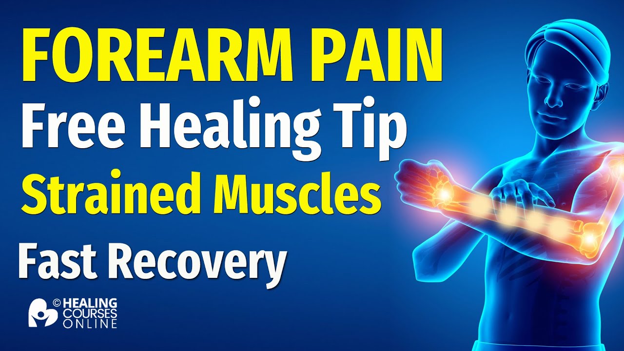Forearm Pain, Forearm Muscle Strain, Nerve Compression, Fast Recovery ...