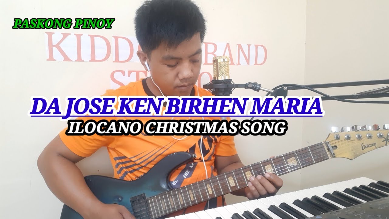 Da Jose Ken Birhen Maria- ilocano christmas song - YouTube