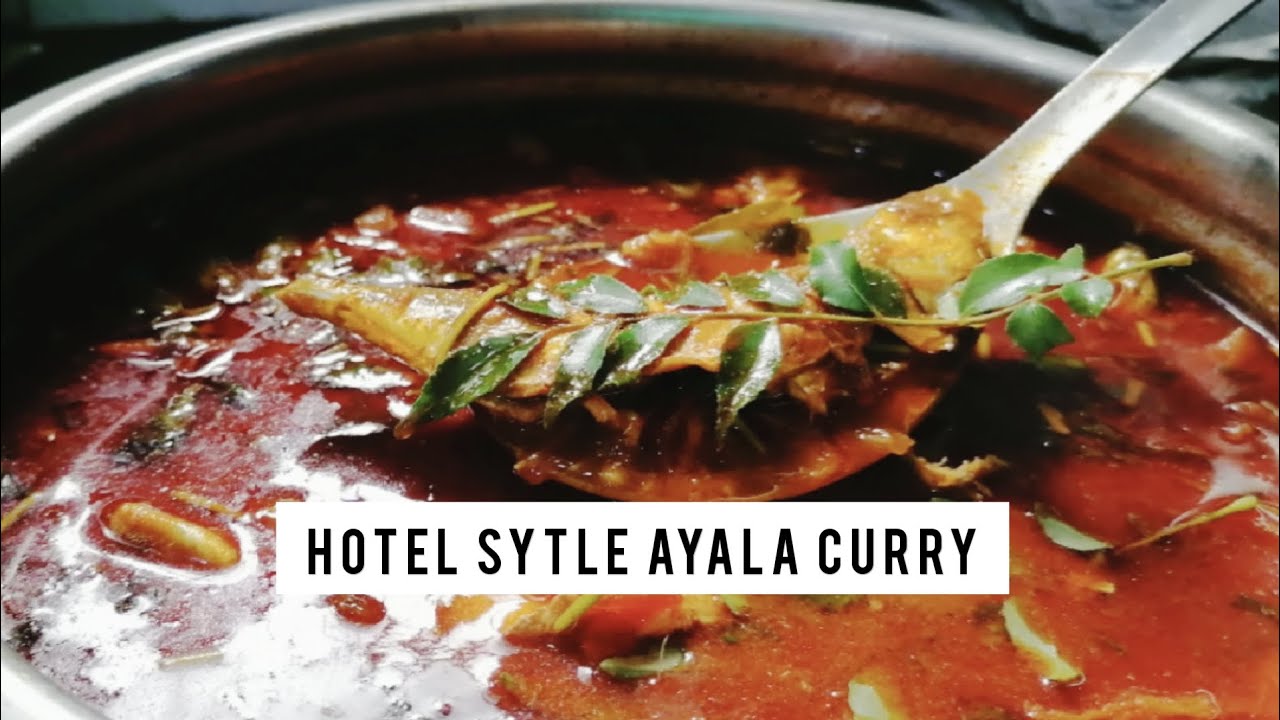 Ayala curry kerala style malayalam | Family n me | Hotel style - YouTube
