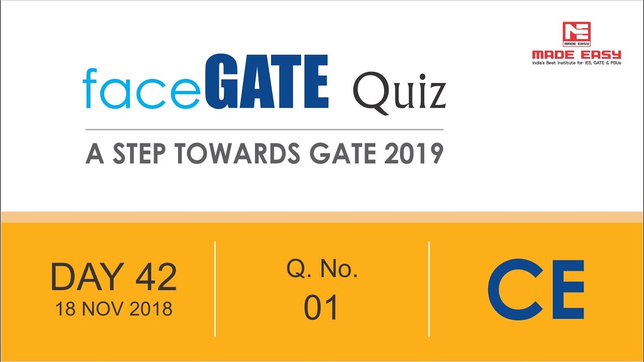 Face GATE | Day 42 | 18th Nov | CE | Q. 01 | MADE EASY - YouTube
