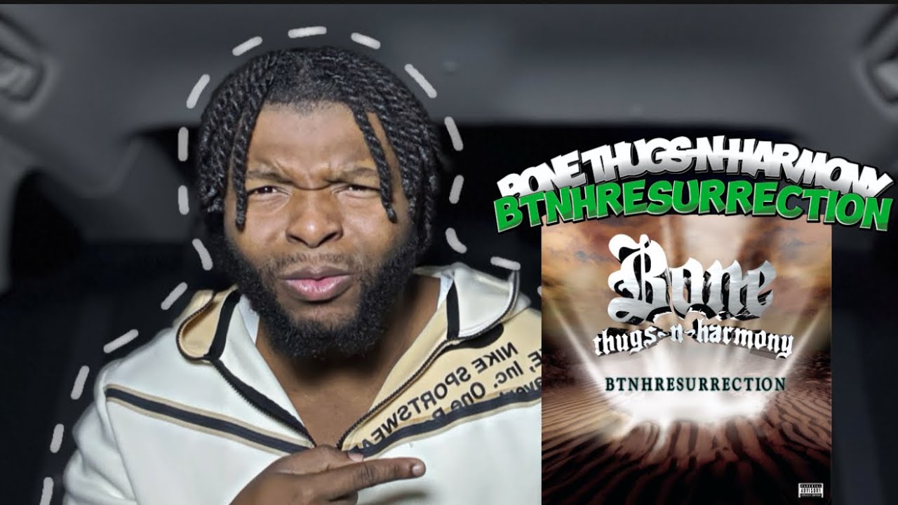 BETTER THAN AOW?? 🤨 Bone Thug-N-Harmony - BTNHRESURRECTION Album ...