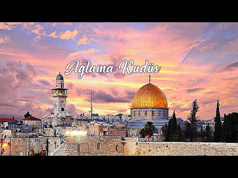 Ağlama Kudüs | Prof. Dr. Hüseyin AKPINAR