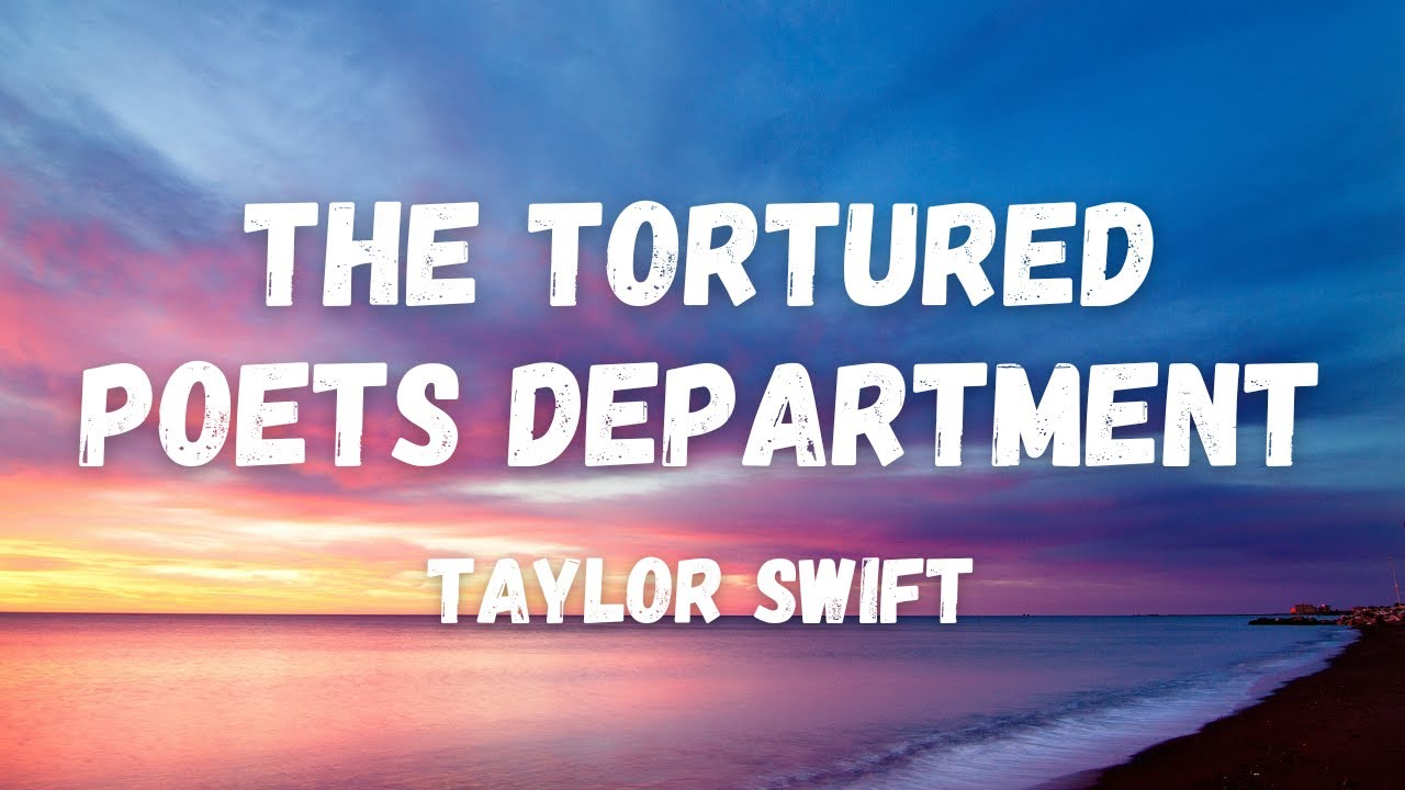 The Tortured Poets Department - Taylor Swift (Lyrics) - YouTube