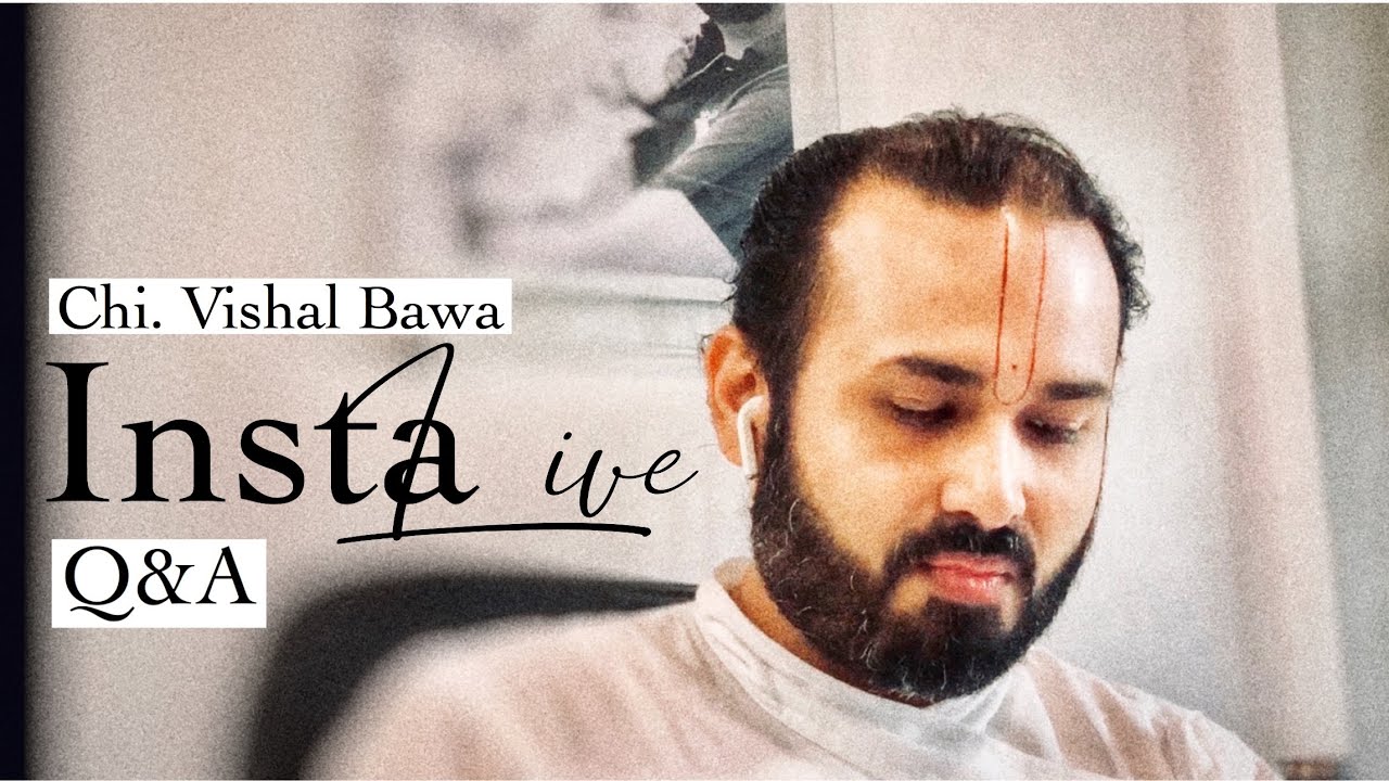 Chi. Vishal Bawa | Instagram Live | Q&A - YouTube