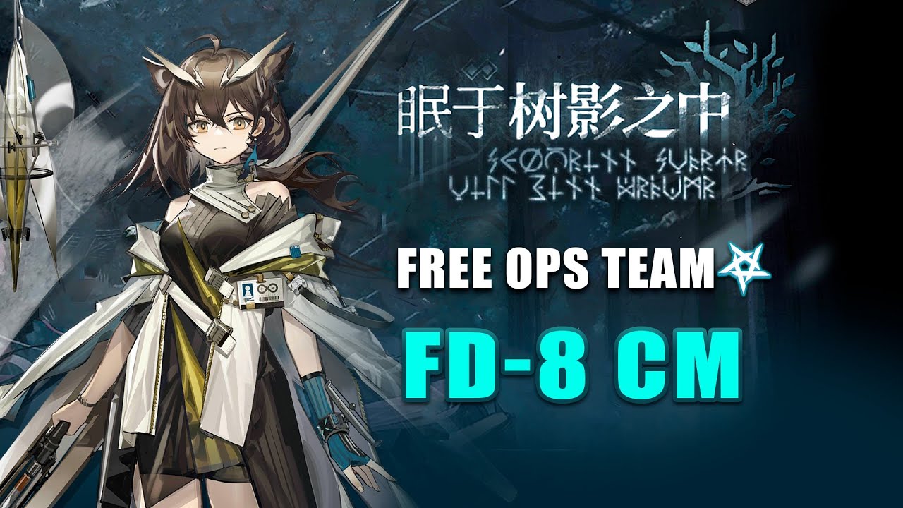 [Arknights-CN] FD-8 CM, Free Ops Team, Alter Silence's Protection - YouTube