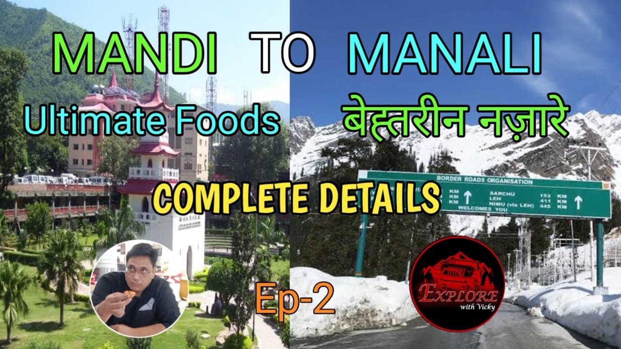 Mandi to Manali I Mandi Food Tour I Mandi Market I Road Condition Mandi ...