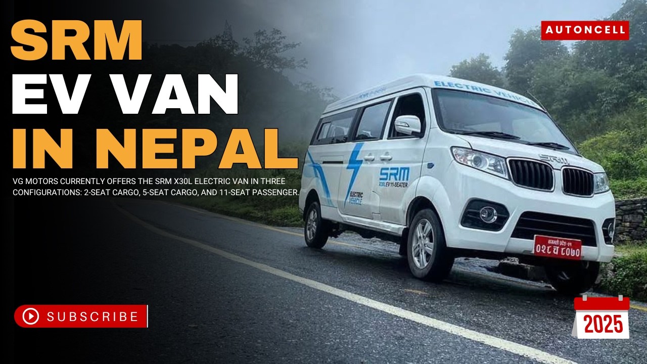 SRM Electric Van Price in Nepal | 11-Seater, 5-Seat Cargo, & 2-Seater Cargo Electric Van - YouTube