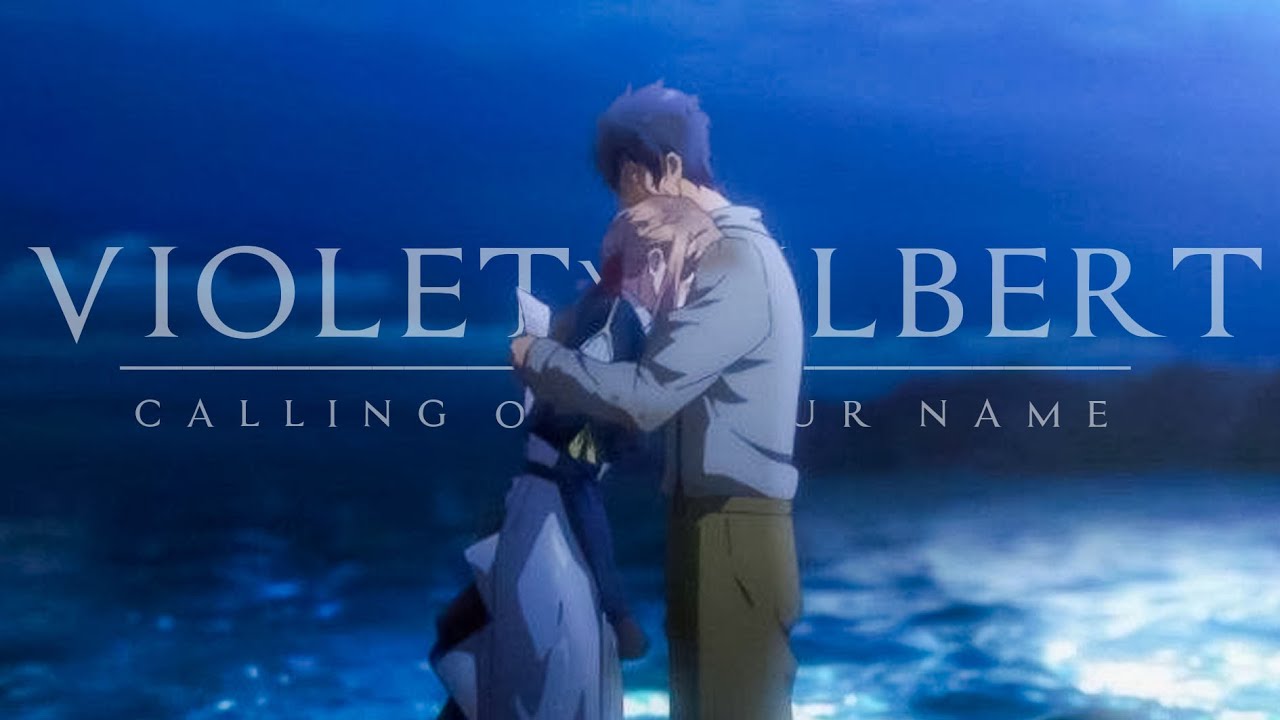 Violet Evergarden x Gilbert Bougainvillea - Calling out your name アニメ AMV - YouTube