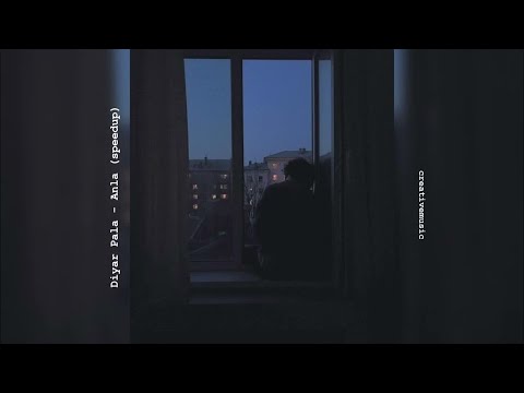 Diyar Pala - Anla (speedup)
