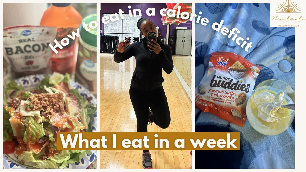 7-Day Calorie Deficit Diet: What I Eat in a Week for Weight Loss - YouTube