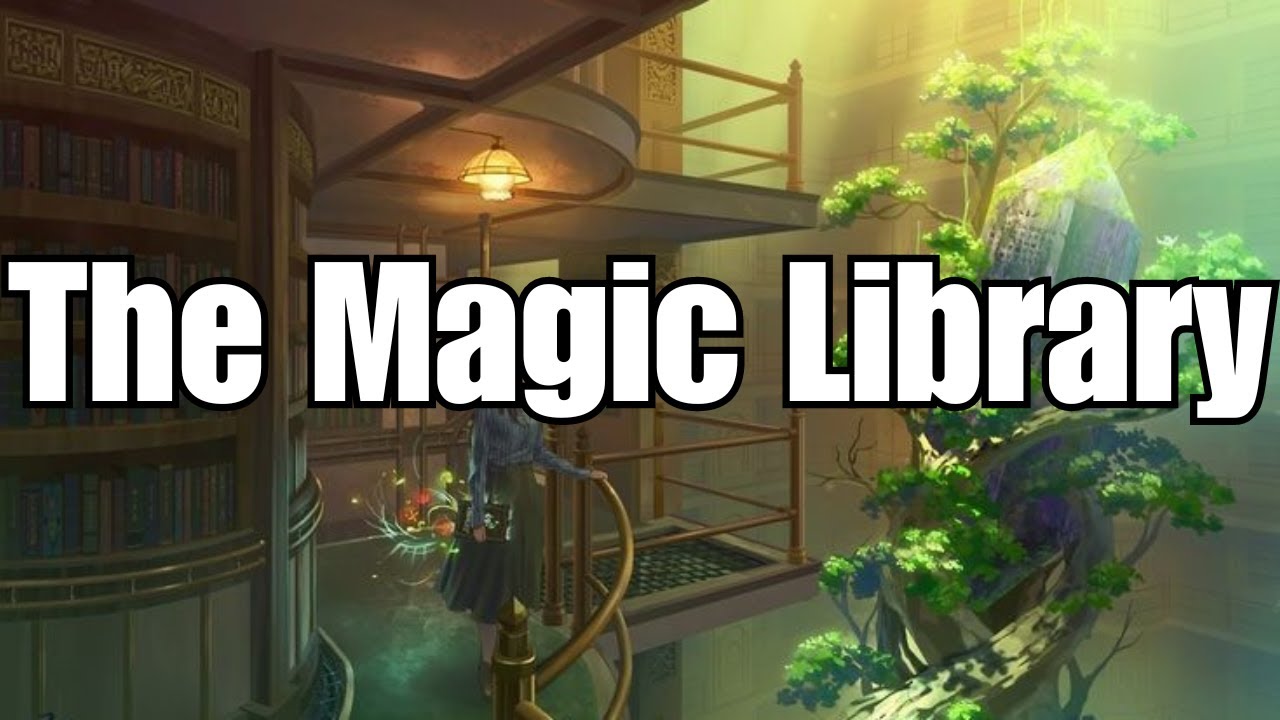 The Magic Library - YouTube