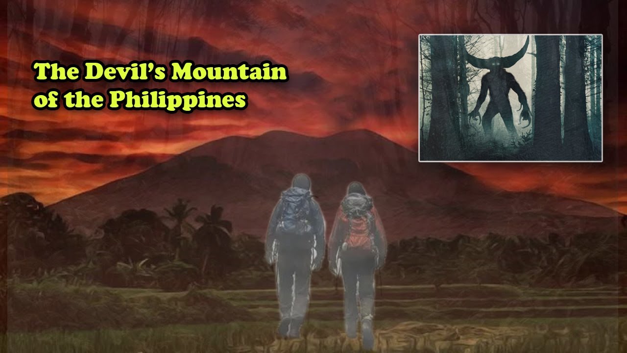 True Spooky Story of Mount Christobal | The Devil Mountain of ...