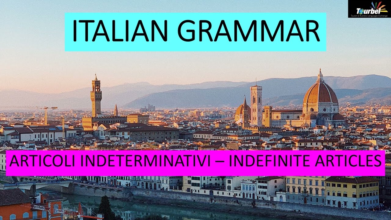 Indefinite articles-Italian Grammar - YouTube