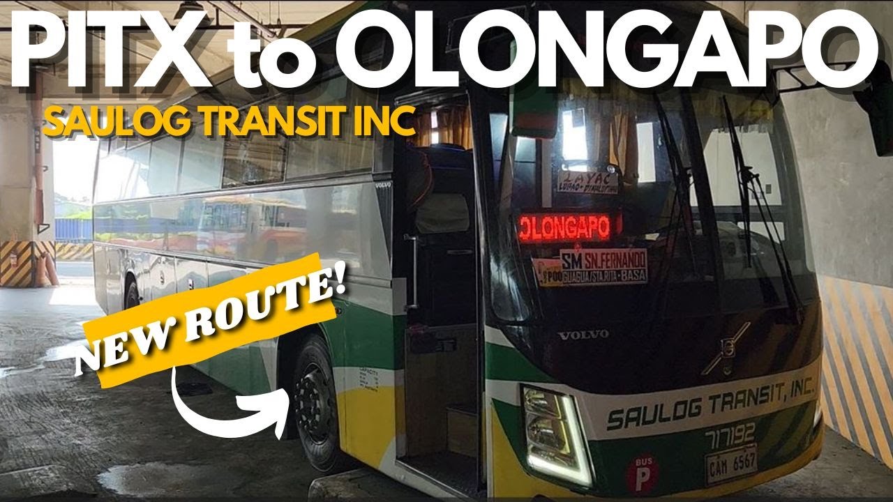 The Newest Offering from Saulog Transit! PITX to Olongapo via San ...
