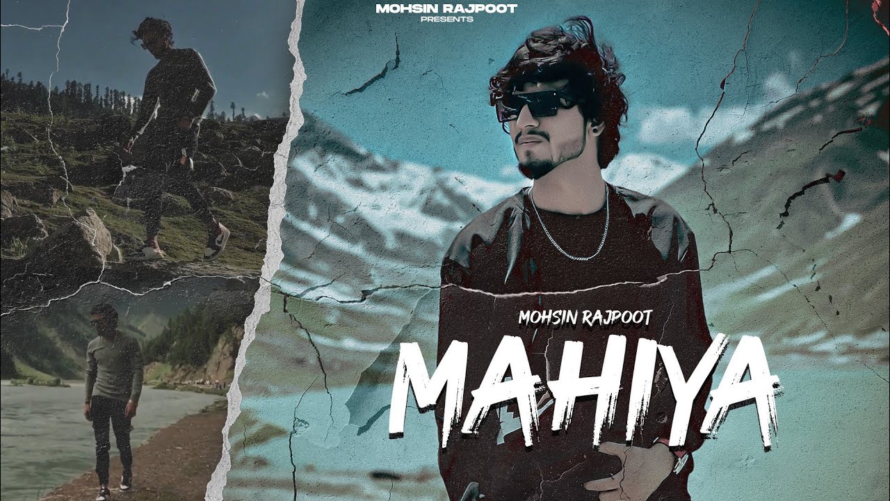 Mahiya - Mohsin Rajpoot - Official Music Video - YouTube Music