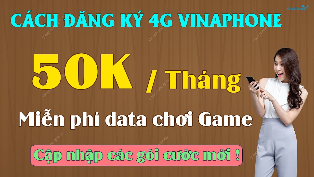 Cách Đăng Ký 4G Vina 50K 1 Tháng Miễn phí data khi chơi game - YouTube