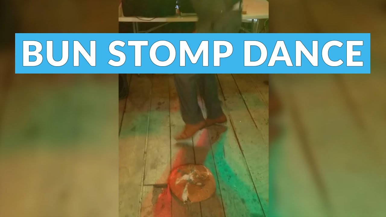 Bun Stomp Dance - YouTube