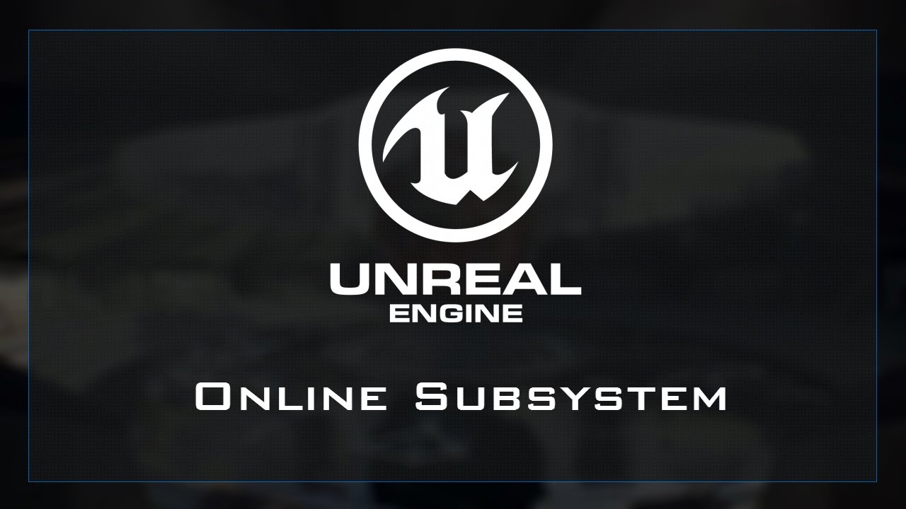 Unreal Engine 4: Online Subsystem - YouTube