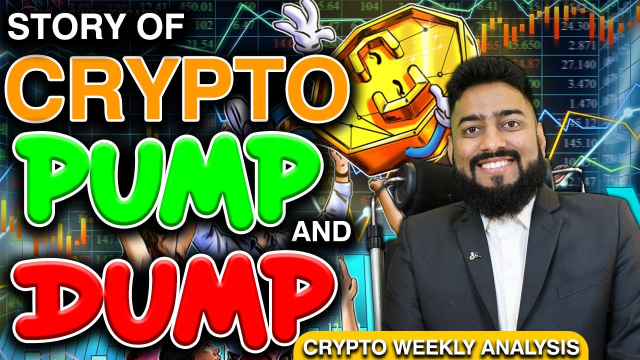 Story of Pump and Dump in Crypto | Crypto Weekly analysis By ...