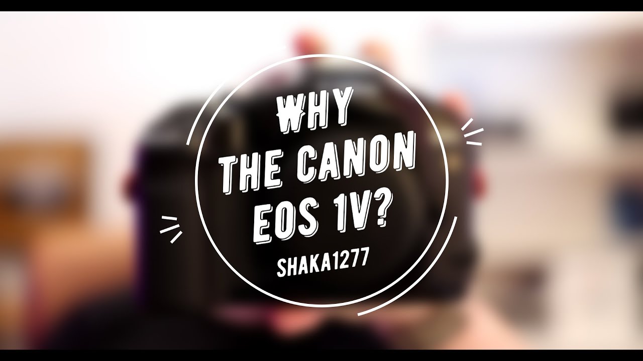 Why I chose the Canon EOS 1V when switching from Nikon