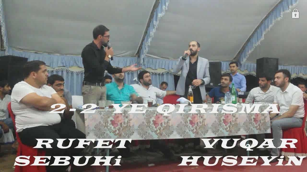 OYNAQ DİDİLER SİZ NE DİDİZ (Vuqar,Huseyin,Rufet,Sebuhi) Meyxana 2018 ...