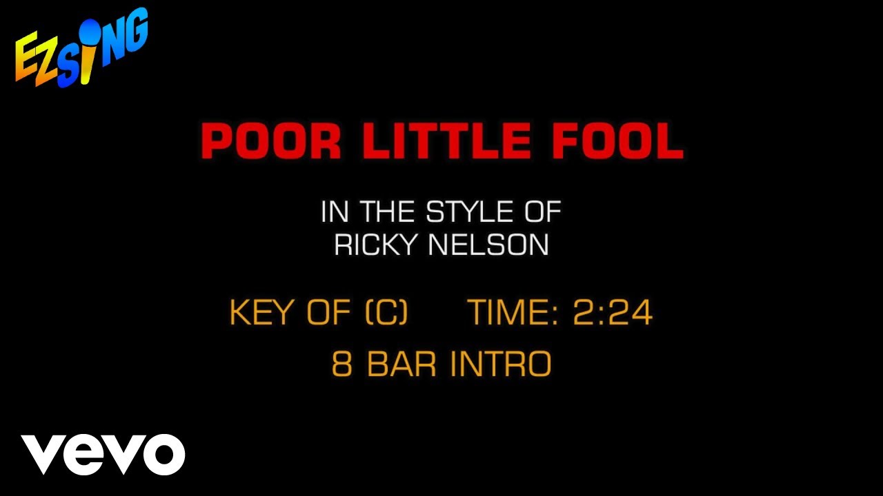 Ricky Nelson - Poor Little Fool (Karaoke EZ Sing) - YouTube