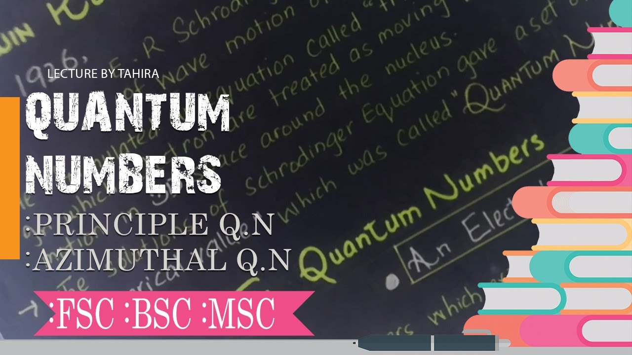 QUANTUM NUMBERS |Principle,Azimuthal - YouTube
