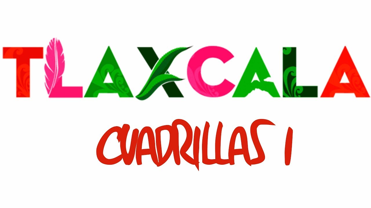 Tlaxcala - cuadrillas 1 - YouTube