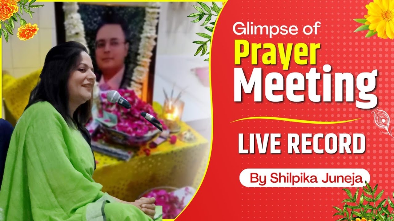 PRAYER MEETING COMPILATION || LIVE RECORDED || PRASHANTI DHAM DWARKA ...