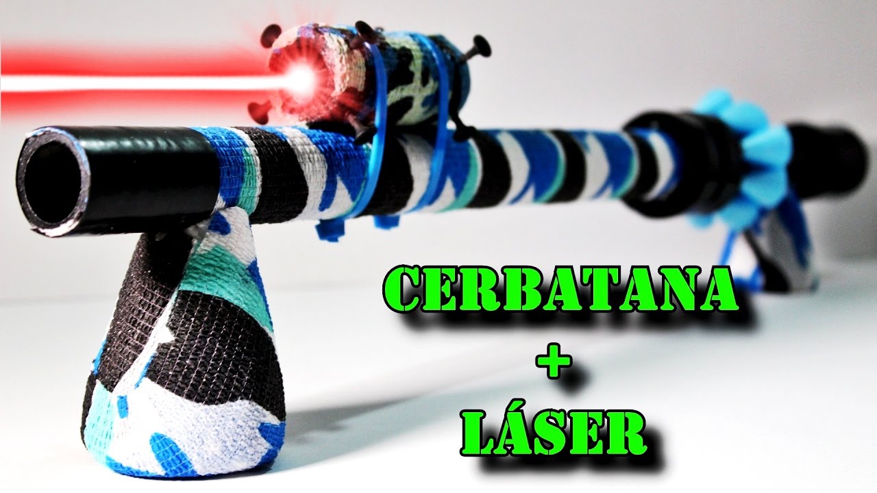 Cómo Fabricar una Cerbatana con Láser integrado | ARMA CASERA MUY ...