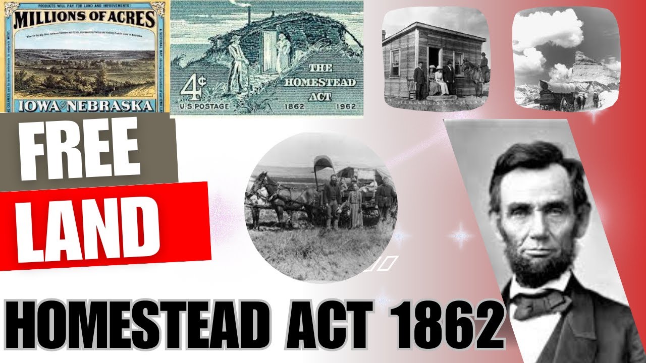 How The Homestead Act Worked (1862) - YouTube