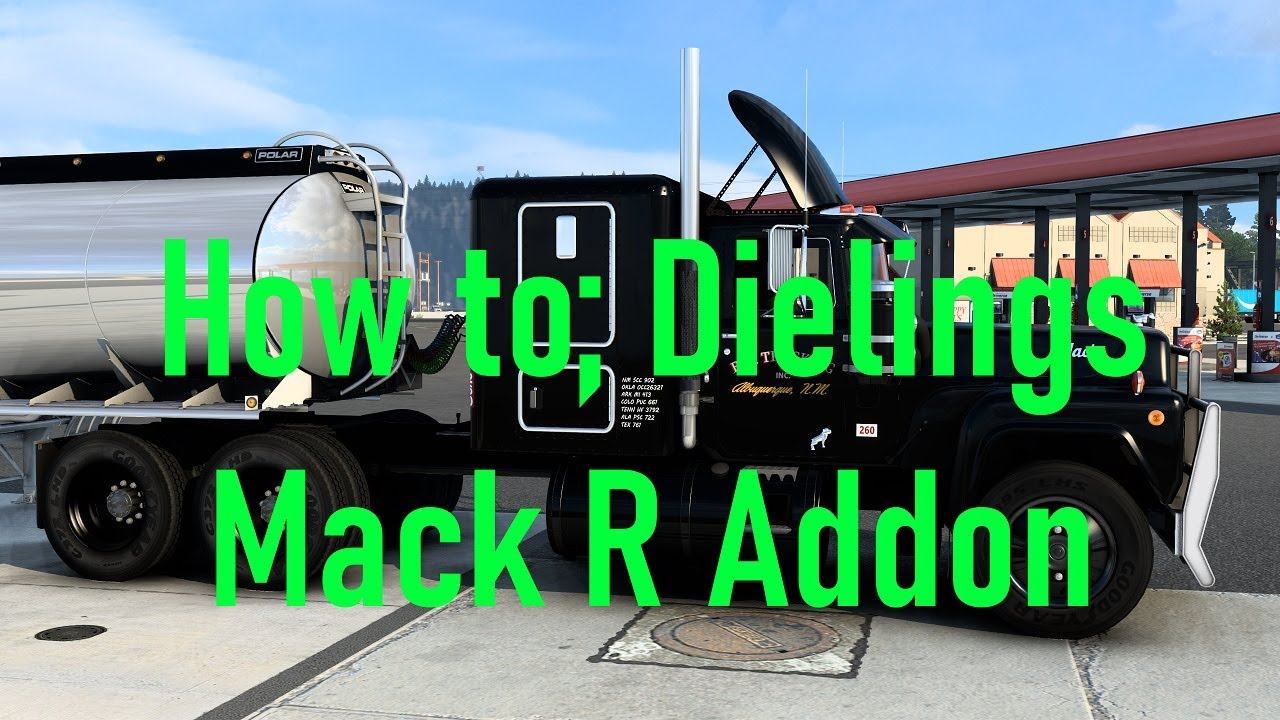 ATS How To; Dieling Mack R Addon for Harven's Classic - YouTube