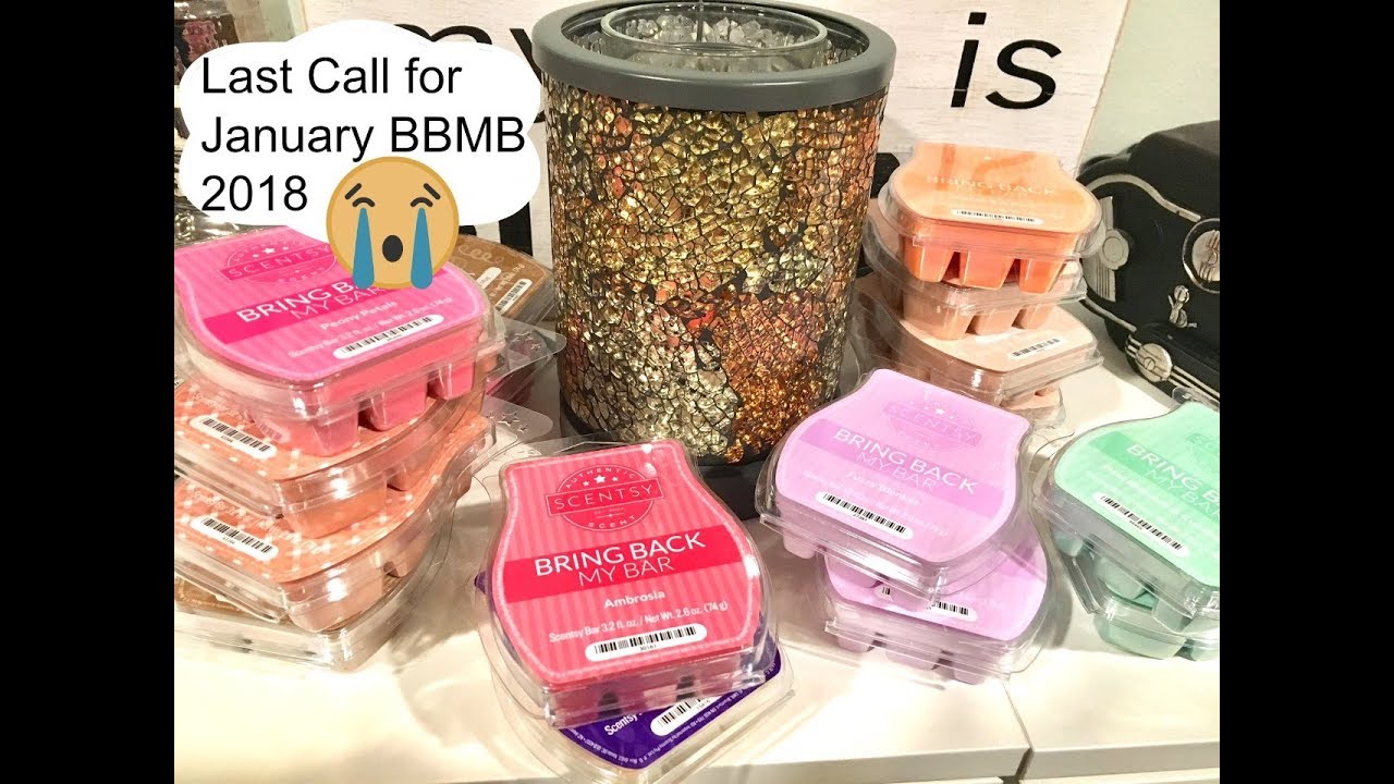 Scentsy Video: Last Call for BBMB January 2018 - YouTube