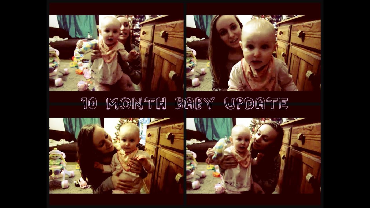 10 Month Baby Update - YouTube