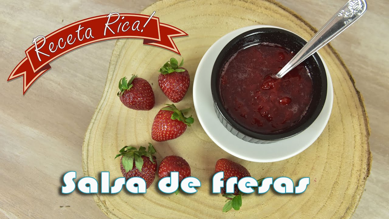 Salsa de Fresas - YouTube