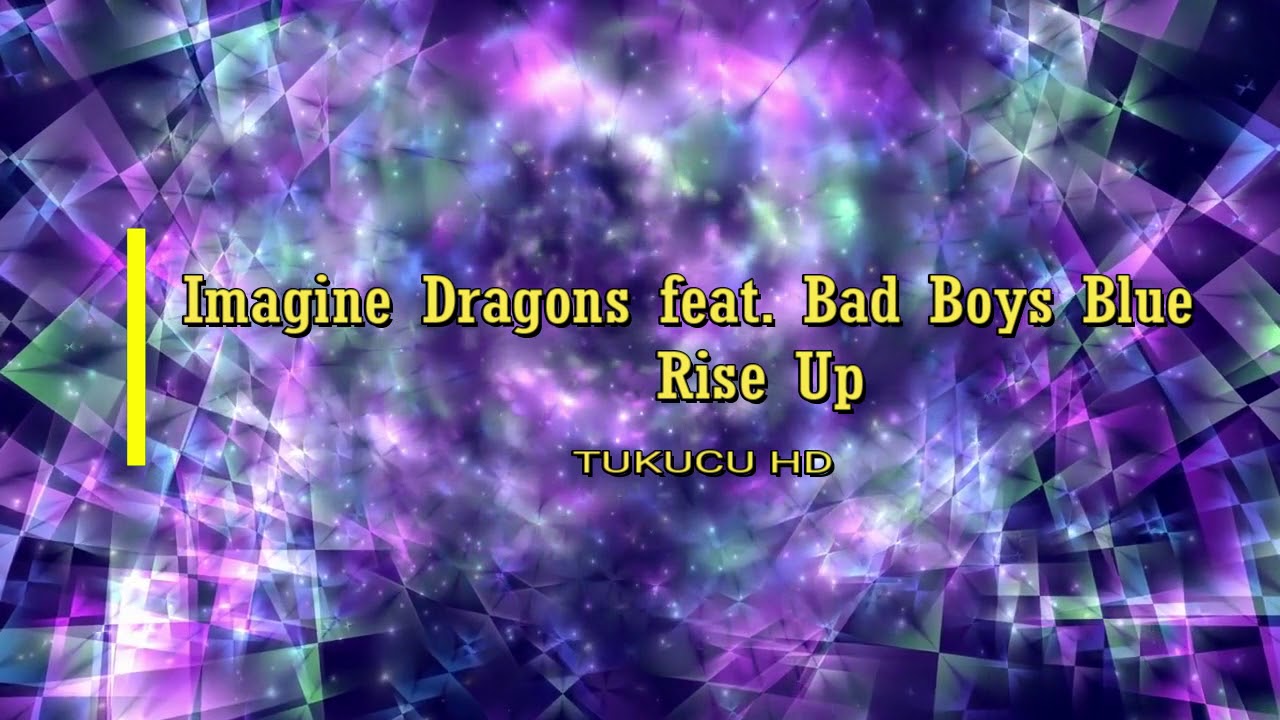 Imagine Dragons feat Bad Boys Blue - Rise Up (Hammerhead Remix) - YouTube