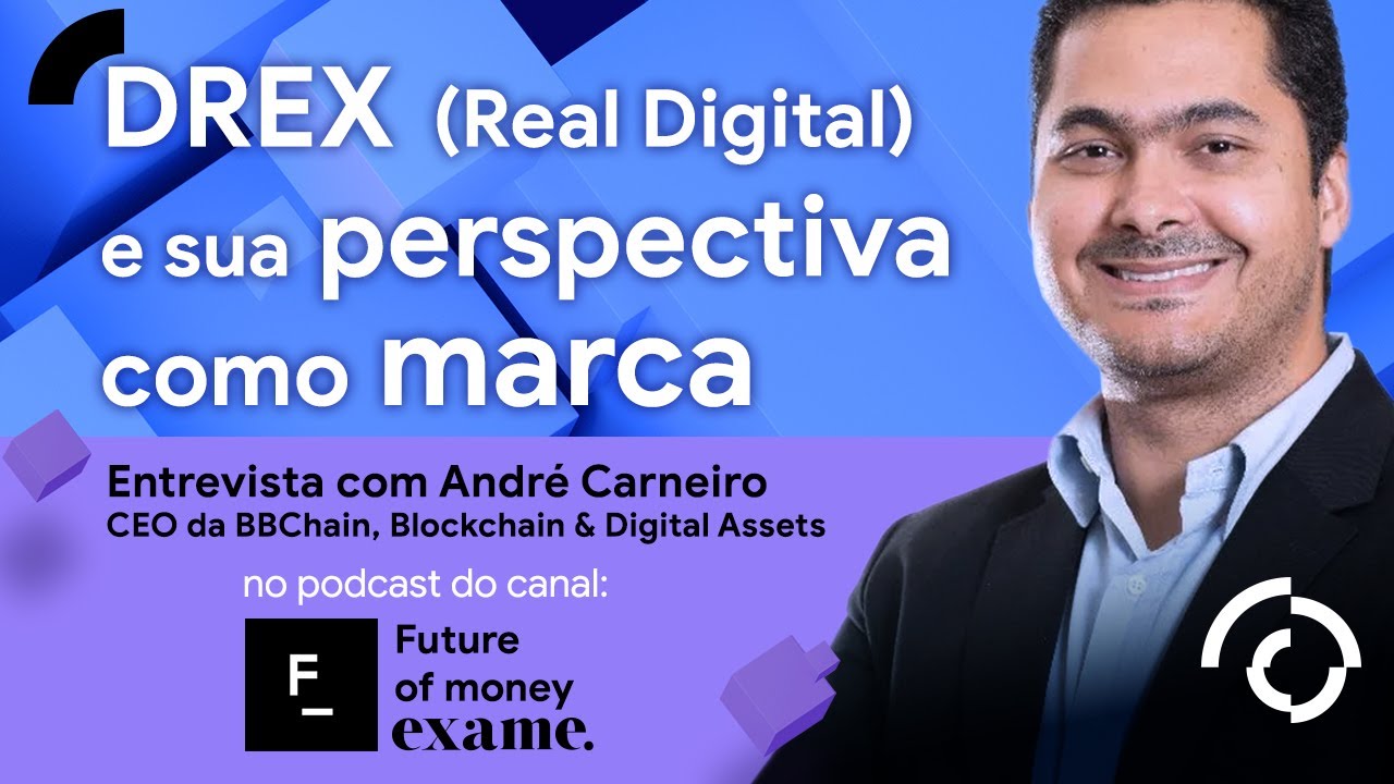 Drex (Real Digital) e sua Perspectiva como Marca - YouTube