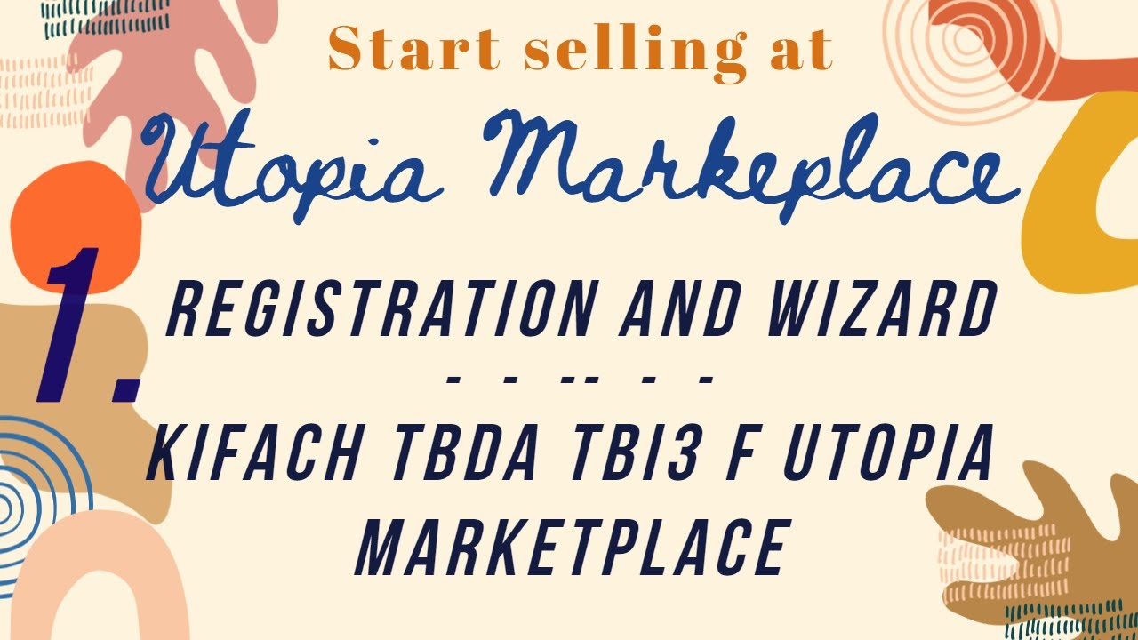 1. Registration and Wizard... Kifach tbda tbi3 f Utopia Marketplace - YouTube