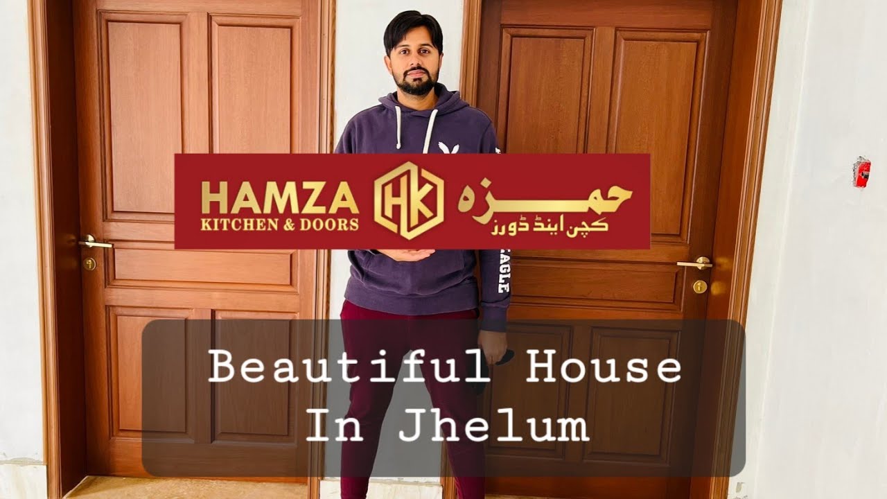 House Tour In Jhelum | Work Done By Hamza Kitchen & Doors Jhelum - YouTube