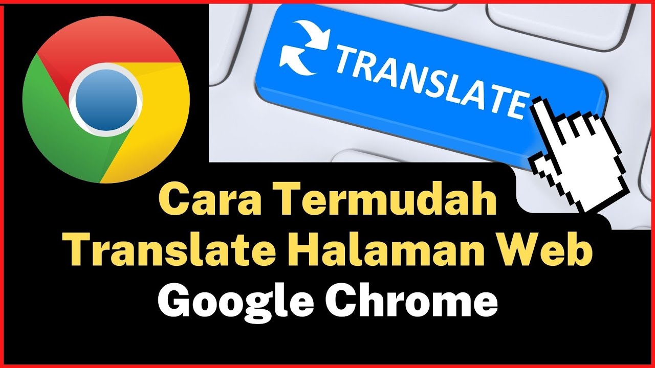 Cara Menerjemahkan Halaman Web Di Google Chrome Pc - Cara Translate ...